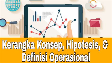 Kerangka Konsep Hipotesis Variabel Dan Definisi Operasional Porn Sex