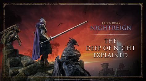 Elden Ring Nightreign The Deep Of Night Explained Bandai Namco Europe