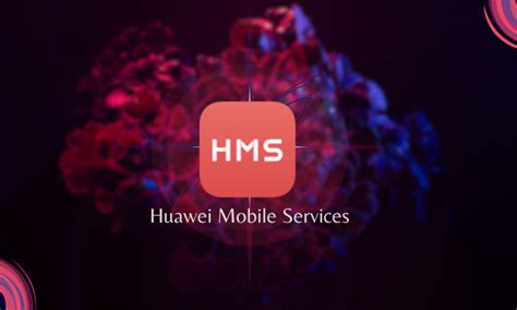 Huawei Mobile Services Hms Core 6110332 By Huawei Internet