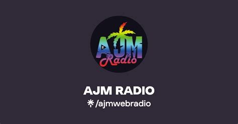 AJM RADIO Instagram Facebook TikTok Linktree
