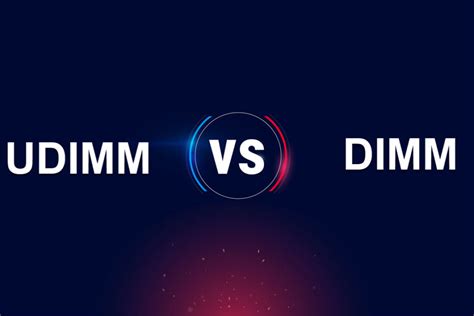 Udimm Vs Dimm Key Differences