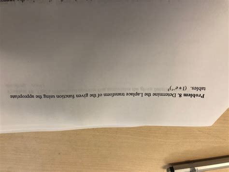 Solved Problem Determine The Laplace Transform Of The Chegg