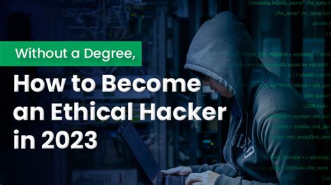 Without A Degree How To Become An Ethical Hacker In 2023 Ipspecialist