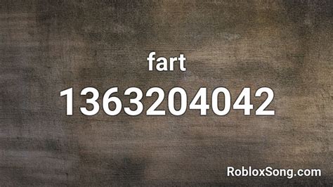 Fart Roblox Id Roblox Music Codes Fart Roblox Id Roblox Music Codes