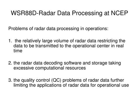 PPT The Use Of WSR 88D Radar Data At NCEP PowerPoint Presentation Free Download ID 5721604
