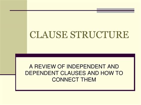Ppt Clause Structure Powerpoint Presentation Free Download Id2077279