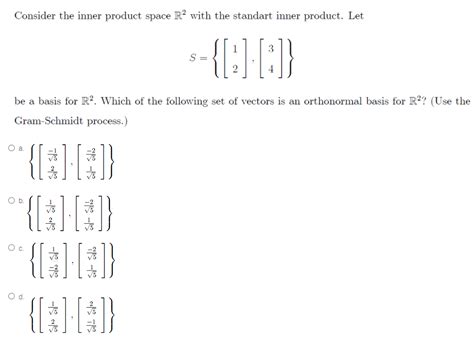 solved consider the inner product space r2 with the standart