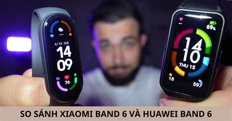 So sánh Xiaomi Band và Huawei Band Nên mua dòng nào