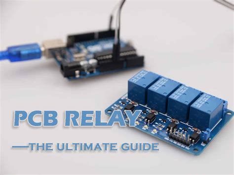 PCB Relay The Ultimate Guide PCBA Manufacturers