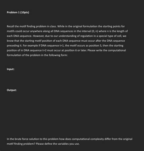 Solved Problem 1 10pts Recall The Motif Finding Problem In