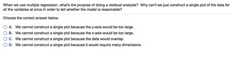 Solved When We Use Multiple Regression Whats The Purpose