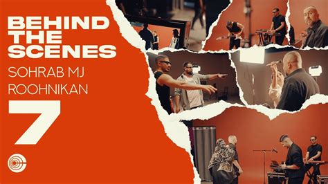 Sohrab Mj X Roohnikan Haft Behind The Scenes Youtube
