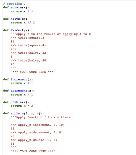 Solved Question 1 Def Squarex Return X X Def