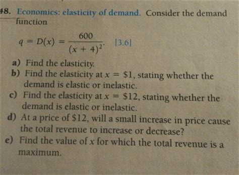 Solved 8 Economics Elasticity Of Demand Consider The Chegg Com