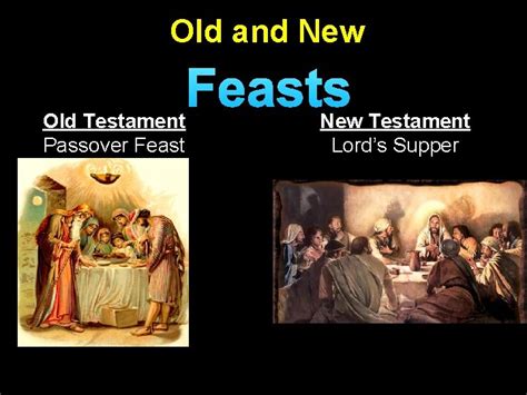Old And New Old Testament Passover Feasts New