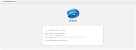 Hub Configuration Has Failed Appears When Logging Into A