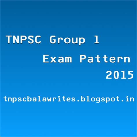 Tnpsc Bala Writes Tnpsc Group 1 Exam Pattern 2015