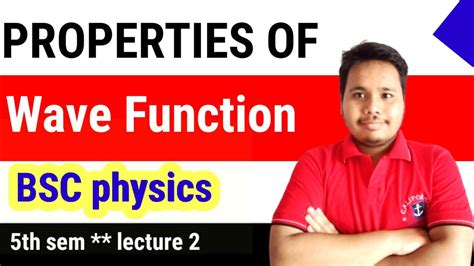 Properties Of Wave Function Properties Of Wave Function In Quantum