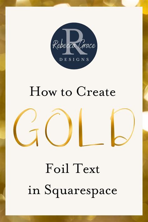 Create Gold Foil Text In Squarespace Css Tutorial
