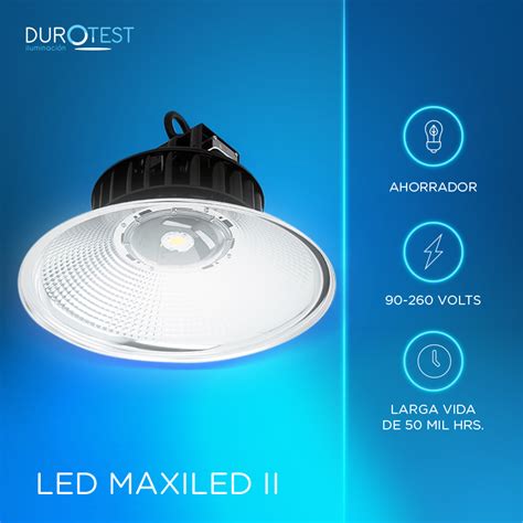 Durotest Te Presentamos Nuestro Luminaria Led Maxiled Ii Es La