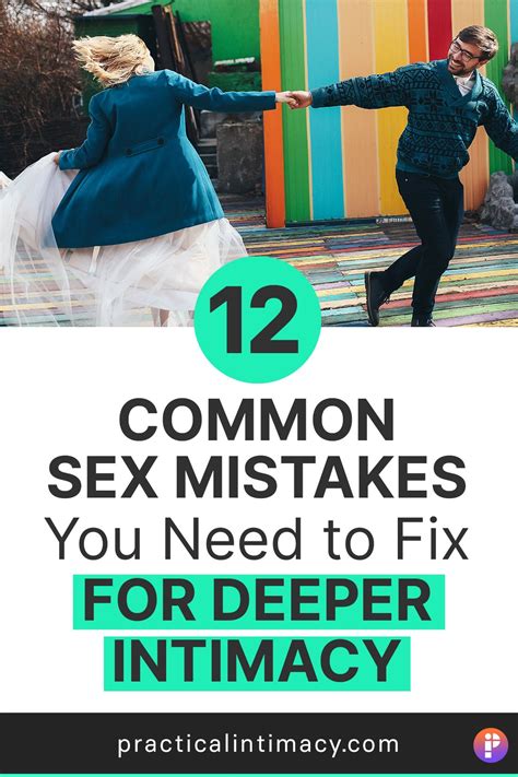 Want More Intimate Sex Stop These Common Sex Mistakes Artofit