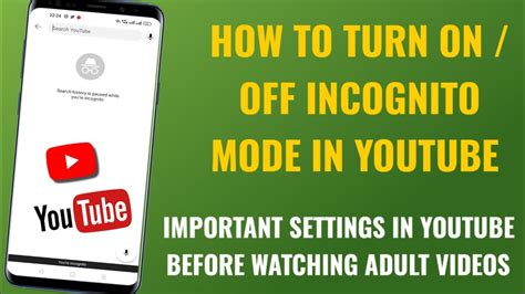 How To Turn On Off Incognito Mode In Youtube Settings If You Are Watching Adult Videos
