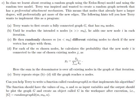 Solved C ﻿in Class We Learnt About Creating A Random Graph