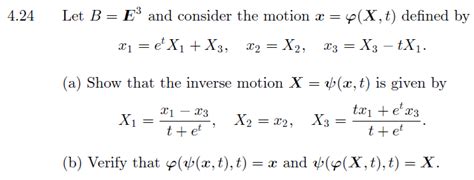 Solved Let B E3 And Consider The Motion X φ X T Defined By