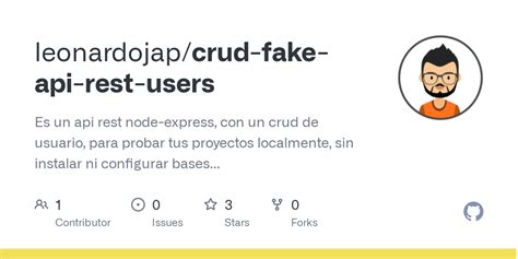 GitHub Leonardojap Crud Fake Api Rest Users Es Un Api Rest Node Express Con Un Crud De
