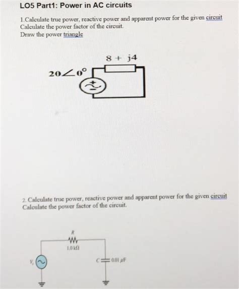 Solved 2 Calculate True Power Reactive Power And Apparent Chegg Com
