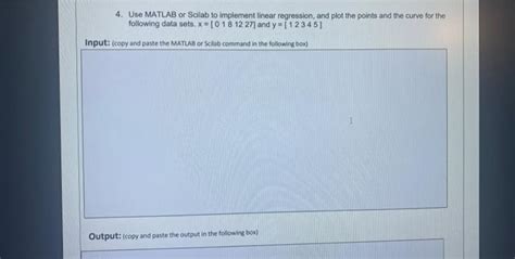 Solved 4 Use Matlab Or Scilab To Implement Linear