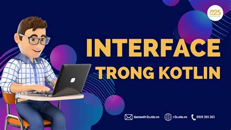 Interface Trong Kotlin R2s Academy