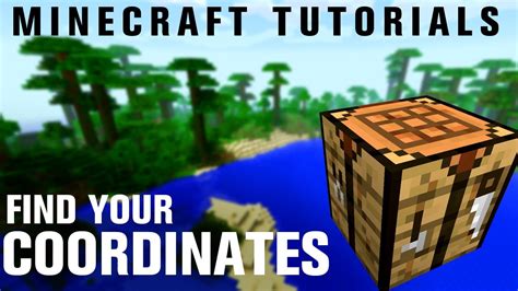 Minecraft Tutorials How To Find Your Coordinates Youtube