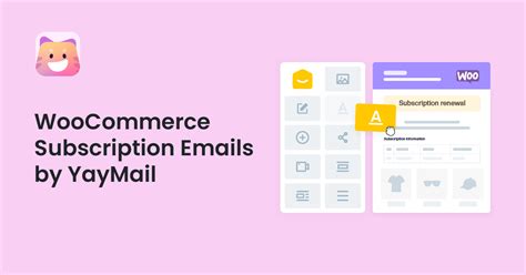 How To Customize Woocommerce Subscription Emails With Yaymail