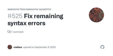 fix remaining syntax errors · issue 525 · awesome foss awesome sysadmin · github