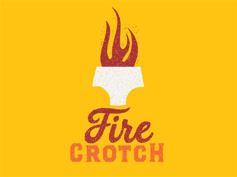 Fire Crotch By Nigel Hood On Dribbble