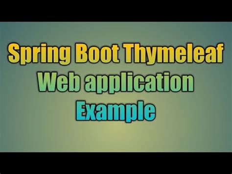 Spring Boot Thymeleaf Web Application Example Youtube