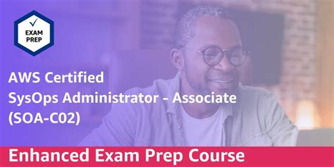 Online Course Exam Prep Enhanced Course Aws Certified Sysops Administrator Associate Soa