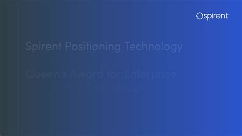 [video] Spirent Positioning Navigation And Timing On Linkedin Queensawards Spirent Pnt