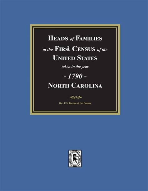 1790 Census Of North Carolina Census U S Bureau Of The 9781639141753 Books