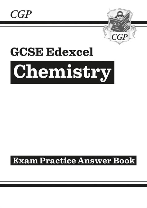 Gcse Chemistry Edexcel Answers For Exam Practice Workbook Cgp Books