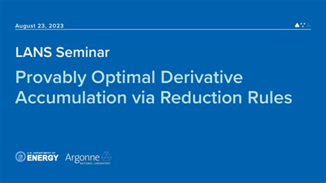 Provably Optimal Derivative Accumulation Via Reduction Rules Argonne Leadership Computing Facility