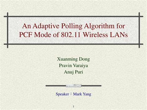 ppt an adaptive polling algorithm for pcf mode of 802 11 wireless