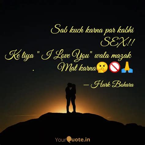 Sab Kuch Karna Par Kabhi Quotes And Writings By Hark Bohara Yourquote