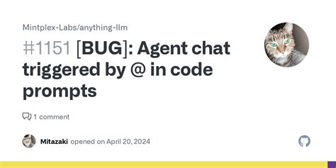 BUG Agent Chat Triggered By In Code Prompts Issue 1151