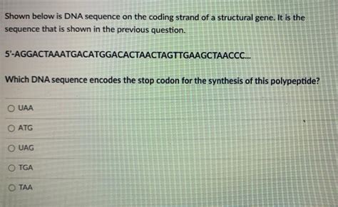 solved shown below is dna sequence on the coding strand of a
