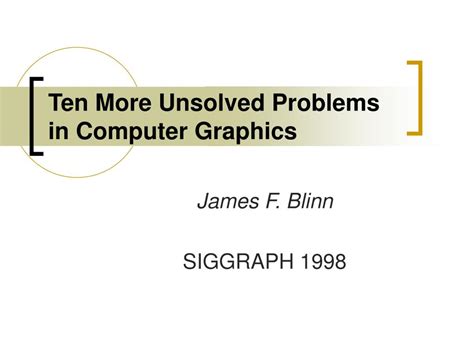 ppt ten more unsolved problems in computer graphics powerpoint