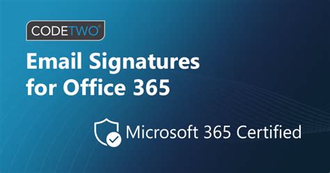 Codetwo The Only Microsoft Certified Email Signature Software