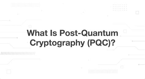 What Is Post Quantum Cryptography Pqc A Complete Guide Palo Alto