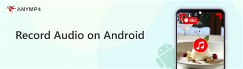 Step By Step Guide To Record Audio On Android In High Quality